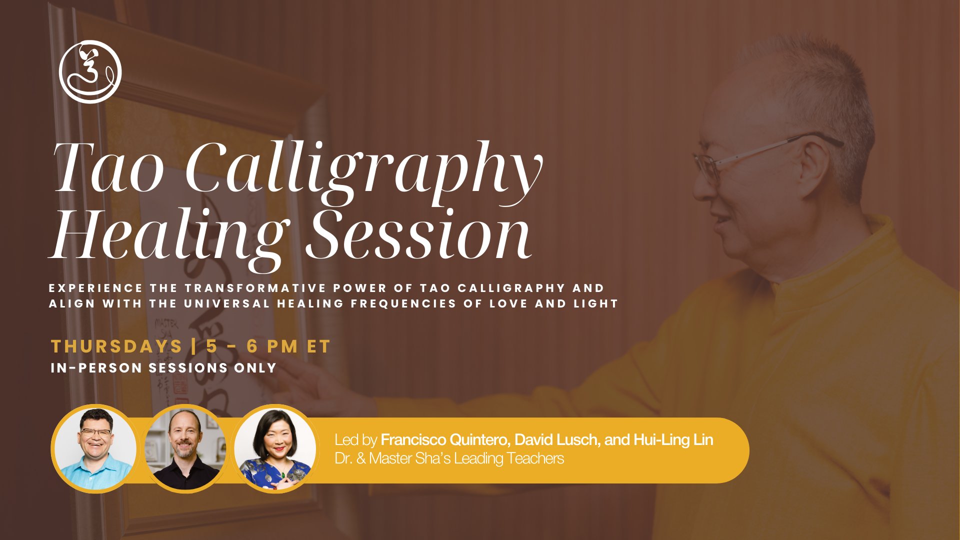 Tao Calligraphy Healing Session - THURSDAY - IN-PERSON – Master Sha