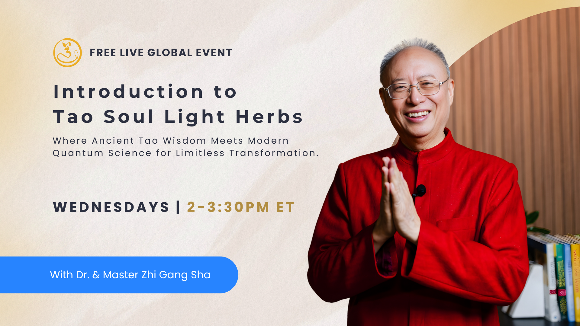 Tao Soul Light Herbs Introduction - IN PERSON – Master Sha