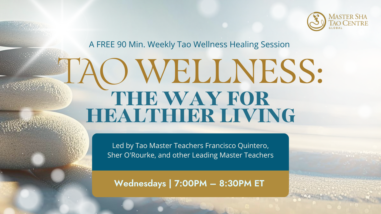 Tao Wellness - The Way for Healthier Living - IN PERSON ATTENDANCE ...